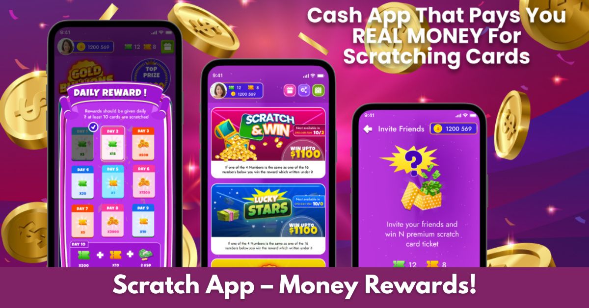 Scratch App – Money Rewards! Your Ultimate Guide to Earning Cash with ...